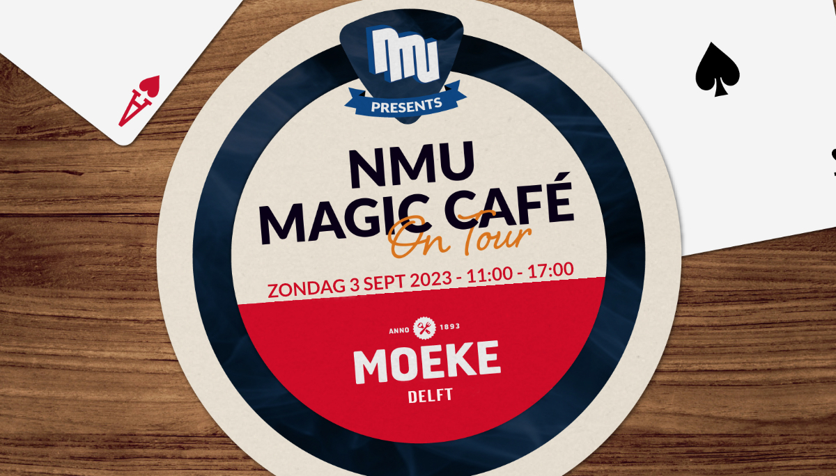 2e NMU MAGIC CAFE ON TOUR IN DELFT | De Nederlandse Magische Unie